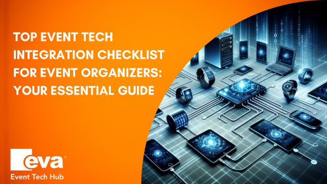 Top Event Tech Integration Checklist for Event Organizers: Your ...