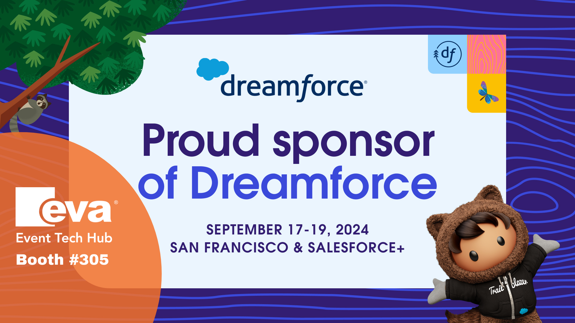 Salesforce Event App at Dreamforce Booth #305 | powered by EVA